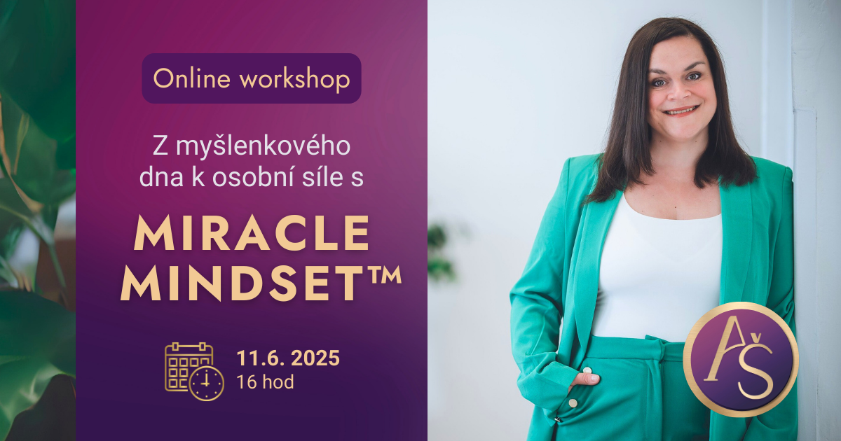 Online workshop: Z myšlenkového dna k osobní síle s MIRACLE MINDSET™
